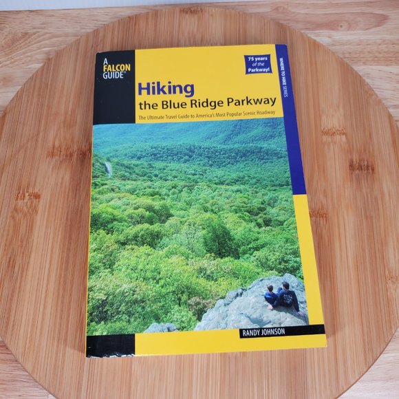 Falcon Guide | Accents | Hiking The Blue Ridge Parkway The Ultimate Travel Guide A Falcon Guide ...